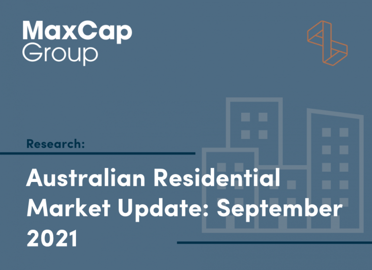 MaxCap Australian Residential Market Update – September 2021 | MaxCap Group